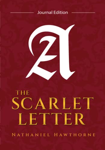 The Scarlet Letter: Journal Edition - Wide Margins - Full Text by ...