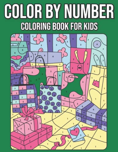 Color By Number Coloring Book For Kids by Judy Miller | Goodreads