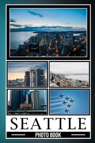 Seattle Photo Book: Wonderful City in Washington State Colorful Photos ...
