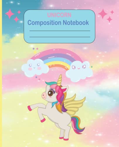 Unicorn Composition Notebook: Cute Unicorn Composition Notebook and Journal for Boys and Girls ...