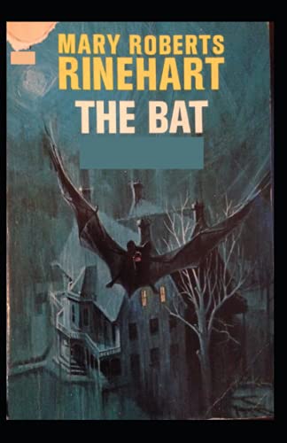 The Bat by Mary Roberts Rinehart | Goodreads