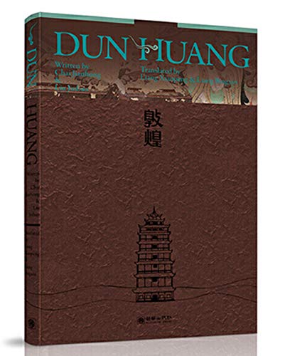 Dun Huang(English version) by Chai Jianhong | Goodreads
