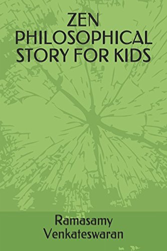 ZEN PHILOSOPHICAL STORY FOR KIDS by Ramasamy Venkateswaran | Goodreads