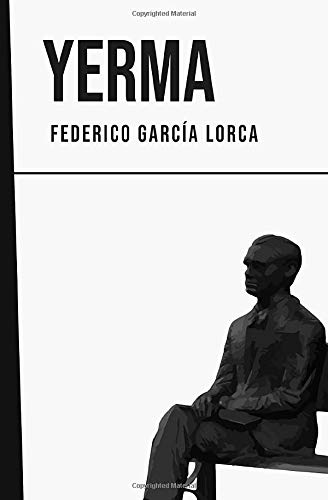 YERMA: (Barren) Federico García Lorca by Federico García Lorca | Goodreads