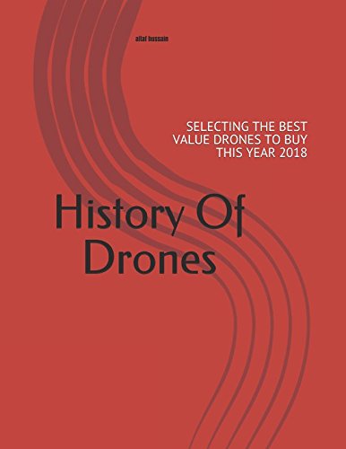 Guide To Drones: SELECTING THE BEST VALUE DRONES TO BUY THIS YEAR 2018 ...