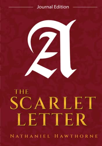 The Scarlet Letter: Journal Edition - Wide Margins - Full Text by ...