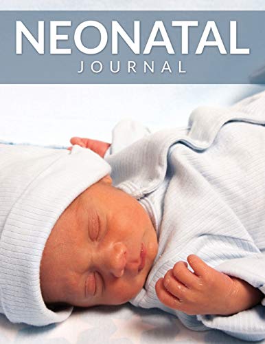 Neonatal Journal by Speedy Publishing LLC | Goodreads