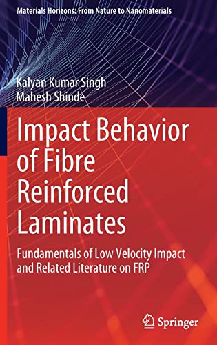 Impact Behavior of Fibre Reinforced Laminates: Fundamentals of Low ...