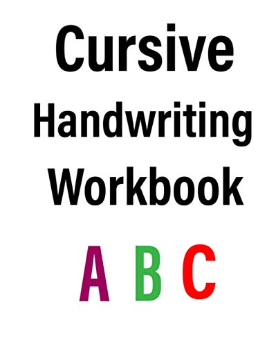 Cursive Handwriting Workbook: Cursive Writing Practice Book For Kids by ...