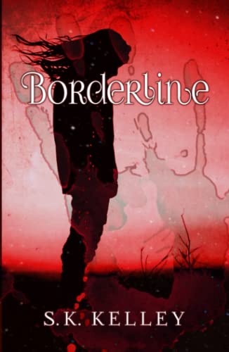 Borderline: Sidetracked Part 2 by S.K. Kelley | Goodreads