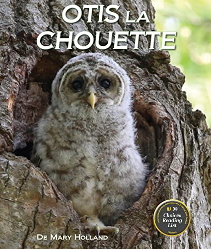 Otis La Chouette (Otis the Owl in French) by Mary Holland | Goodreads