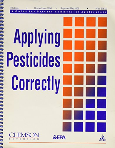 Applying Pesticides Correctly A Guide for Private and Commercial ...