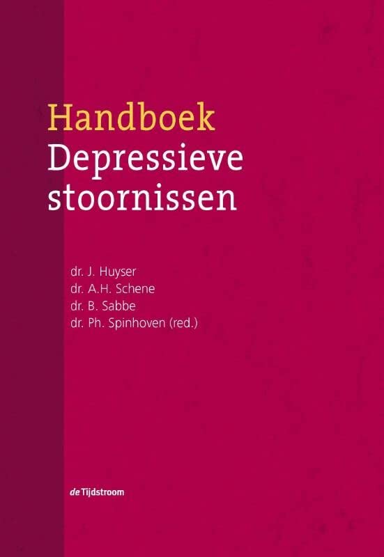Handboek depressieve stoornissen (Dutch Edition) by J. Huyser | Goodreads
