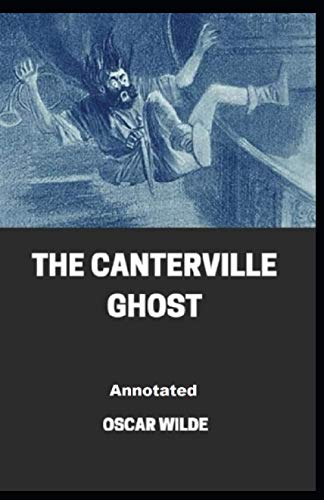 The Canterville Ghost Annotated by Oscar Wilde | Goodreads