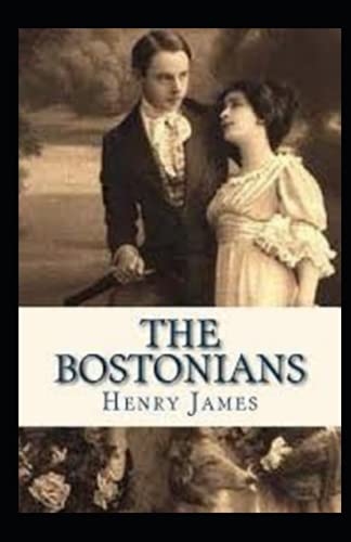 The Bostonians Annotated by Henry James | Goodreads