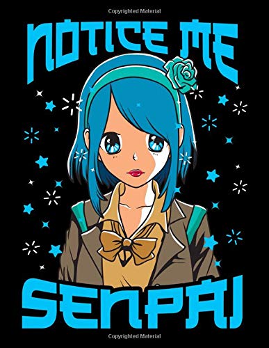 Notice Me Senpai: Notice Me Senpai Anime Girl Japanese Cute Manga ...