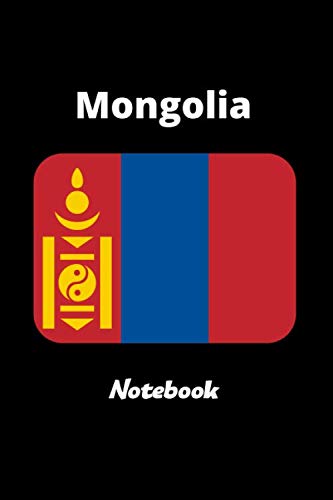 Mongolia Notebook: Mongolia Flag Lined Diary / Journal Gift, 120 Pages ...