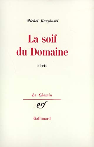 La soif du Domaine by Michel KARPINSKI | Goodreads