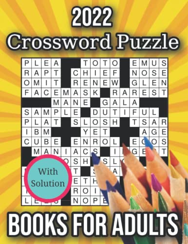 2022 Crossword Puzzles Book For Adults With Solution: Large-print ...