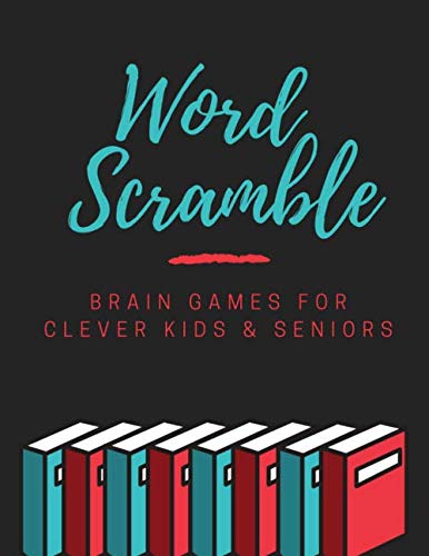 Word Scramble: Brain Games For Clever Kids and Seniors with More 6700 ...