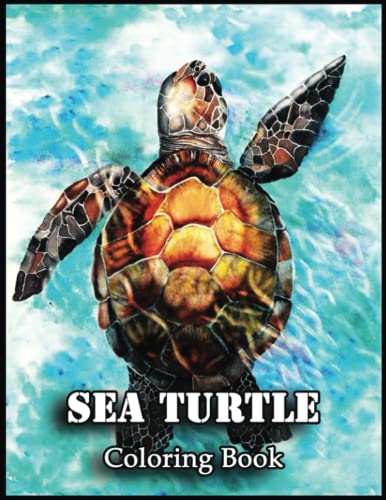 Sea Turtle Coloring Book: Over 100+ High Quality Pages, Sea Turtle ...