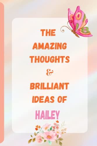 The amazing thoughts & brilliant ideas of Hailey: Pretty Lined Notebook ...
