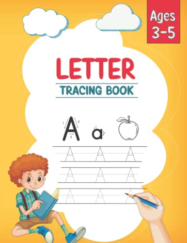 Letter Tracing Book For Kids - Ages 3-5: Learning to Write the Alphabet ...
