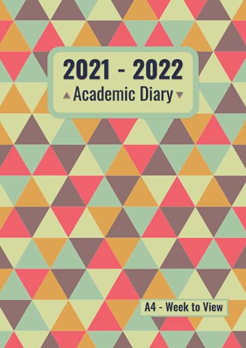 A4 Academic diary 2021 -2022 Week To View: Mid Year Planner Runs From ...