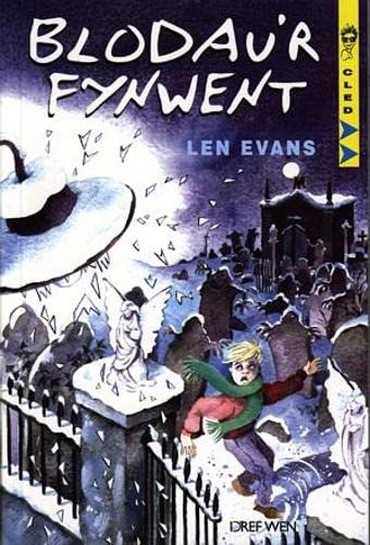Blodau'r fynwent (Cyfres Cled) (Welsh Edition) by Len Evans | Goodreads
