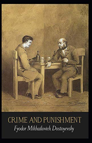 Crime and Punishment Annotated by Fyodor Dostoevsky | Goodreads