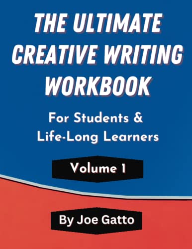 The Ultimate Creative Writing Workbook for Students & Life-Long ...