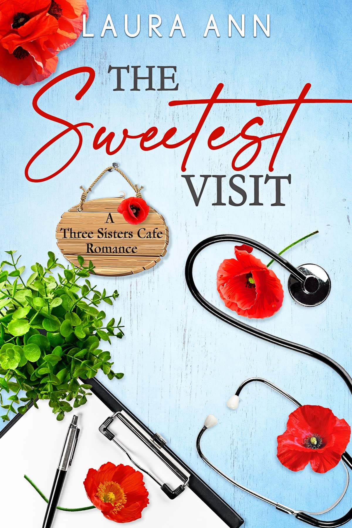 The Sweetest Visit by Laura Ann | Goodreads