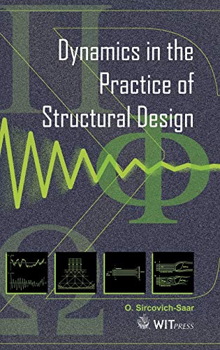 Dynamics in the Practice of Structural Design by O. S. Saar | Goodreads
