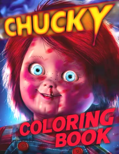 Chucky Coloring Book: Anxiety The Complete Original Birthday Present ...