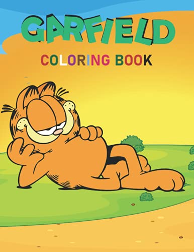 Garfield Coloring Book: Coloring Book for Kids and Adults Many ...