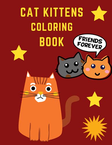 Cat Kittens Coloring Book - Creative Kittens Coloring Book - A Funny ...