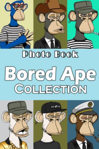 Bored Ape Collection Photo Book: Unique Artwork with High-Quality ...