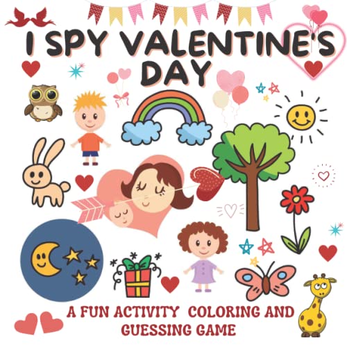 I spy valentine's day: A Fun Activity Coloring and Guessing Game For ...