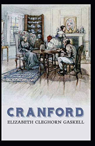 Cranford Annotated by Elizabeth Gaskell | Goodreads