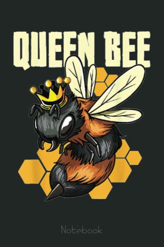 Queen Bee Honey Bee With Crown Queen Beekeeper Notebook: The Beekeepers ...