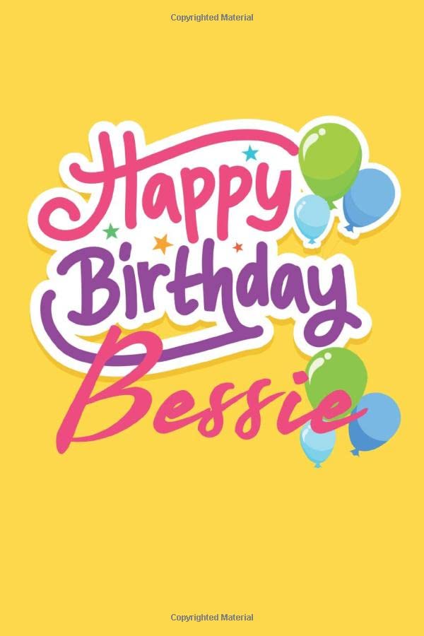 Happy Birthday Bessie: Birthday Journal Gift | Customized | Happy ...