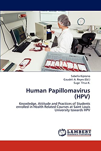Human Papillomavirus (HPV): Knowledge, Attitude and Practices of ...