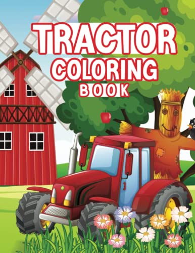 Tractor Coloring Book: Farm And Construction Tractors Coloring Book For ...