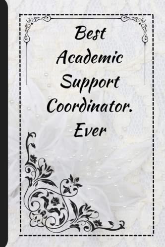 Best Academic Support Coordinator. Ever: Lined notebook by Future K ...