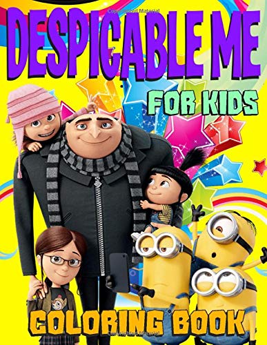 Despicable Me Coloring Book: Adult Kids Books with Fun, Easy, Relaxing ...