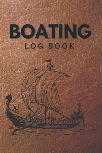 Boating Log Book: Boating Marine & Lakes Log Book, Captains Skippers ...