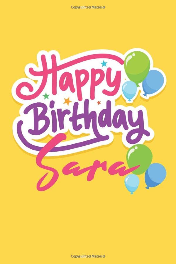Happy Birthday Sara: Birthday Journal Gift | Customized | Happy ...