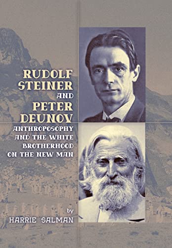Rudolf Steiner and Peter Deunov by Harrie Salman | Goodreads