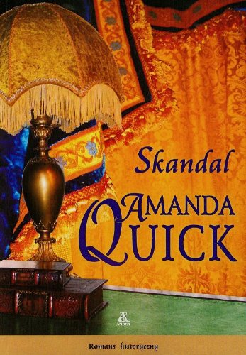 Skandal by Amanda Quick | Goodreads