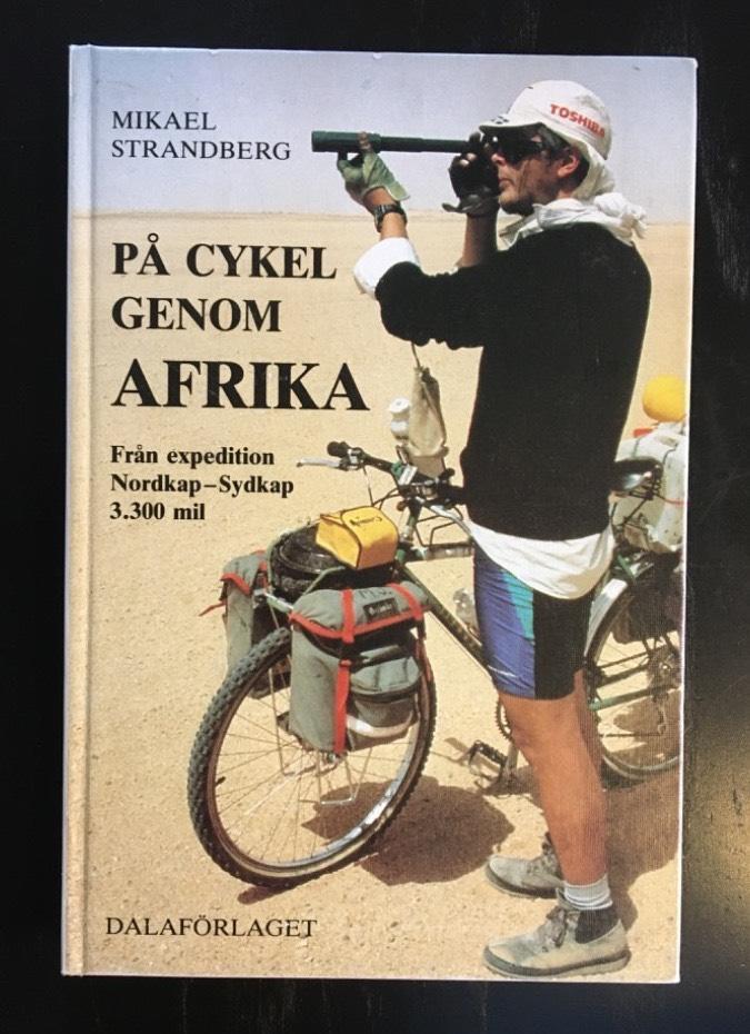På cykel genom Afrika by Mikael Strandberg | Goodreads